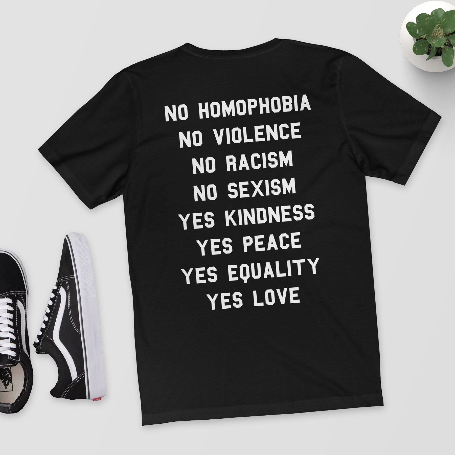 No Homophobia, No Violence, No Racism, No Sexism, Yes Kindness, Yes ...